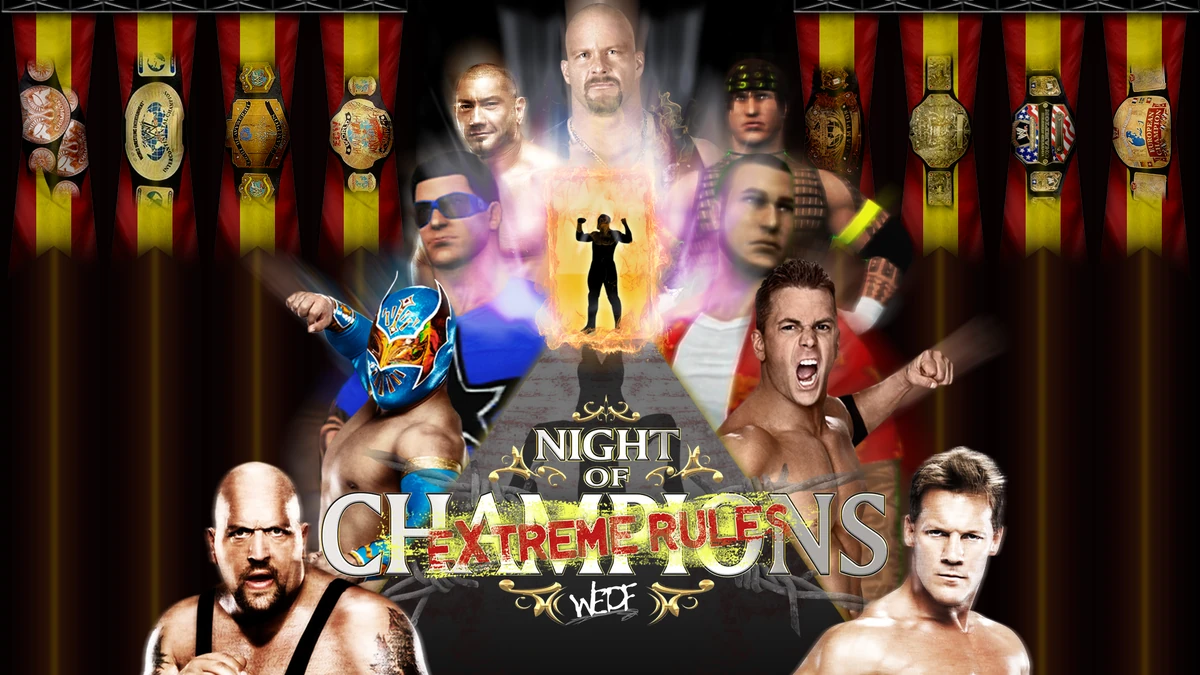 WEDF Night of Champions: Extreme Rules | CAW Wrestling Wiki | Fandom