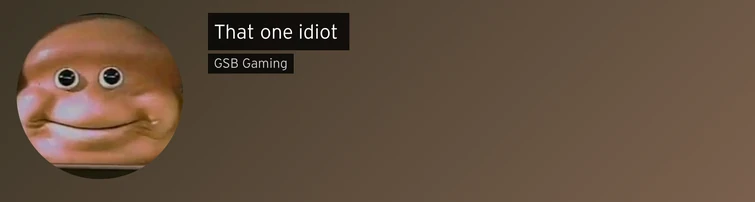 Imbecile is that you? | Fandom