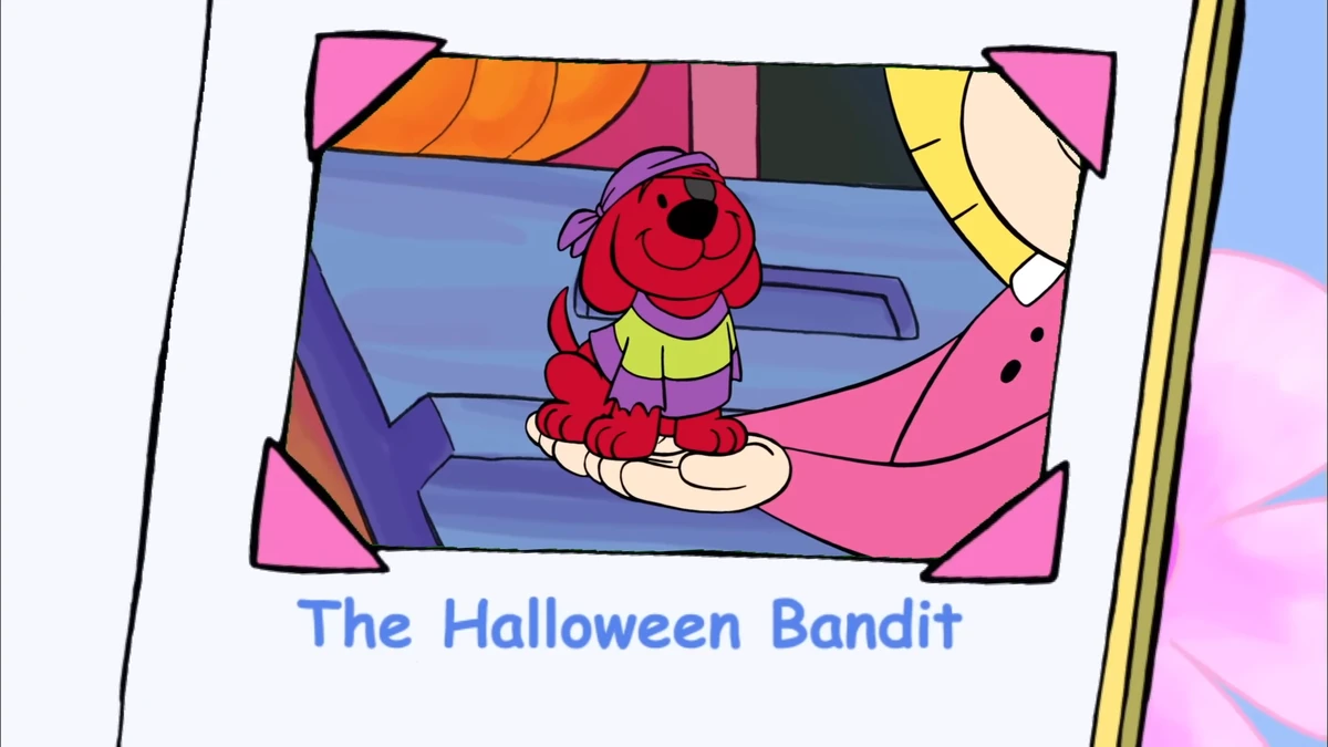 Clifford's Puppy Days/The Halloween Bandit / An Honest Spin ...