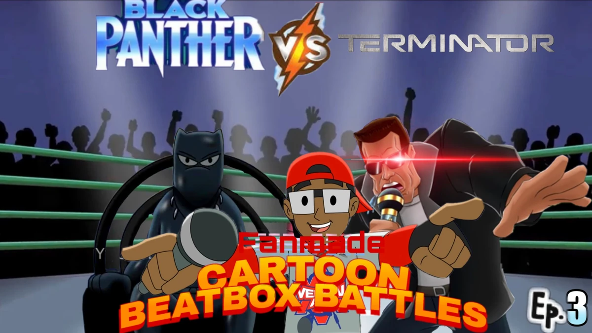 Black Panther Vs Terminator Cartoon Beatbox Battles Fan Made Episode 3 ...