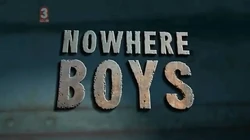 Nowhere Boys | CBBC | Fandom