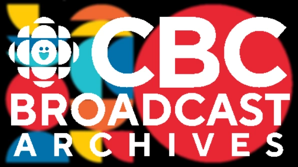 CBC Broadcast Archives Wiki | Fandom