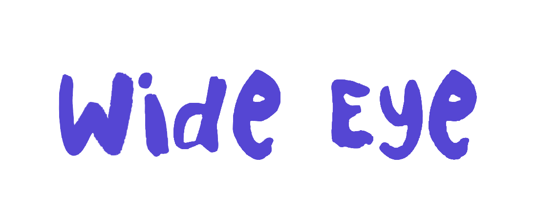 Wide Eye | CBeebies Fanon Wiki | Fandom