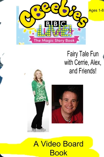 CBeebies LIVE! The Magic Story Book (video) | CBeebies Fanon Wiki | Fandom