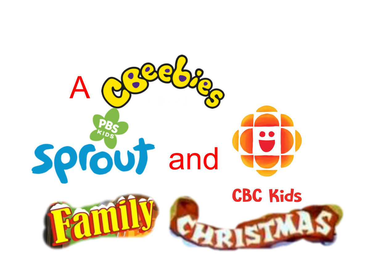 CBeebiepedia Fanon: A CBeebies, Sprout, and CBC Kids Family Christmas ... CBeebiepedia Fanon: A CBeebies, Sprout, and CBC Kids Family Christmas ...