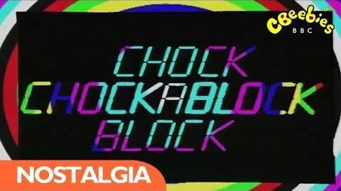 Chockablock | CBeebies Fanon Wiki | Fandom