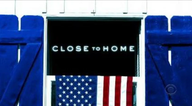 Close to Home | CBS Broadcast Archives Wiki | Fandom