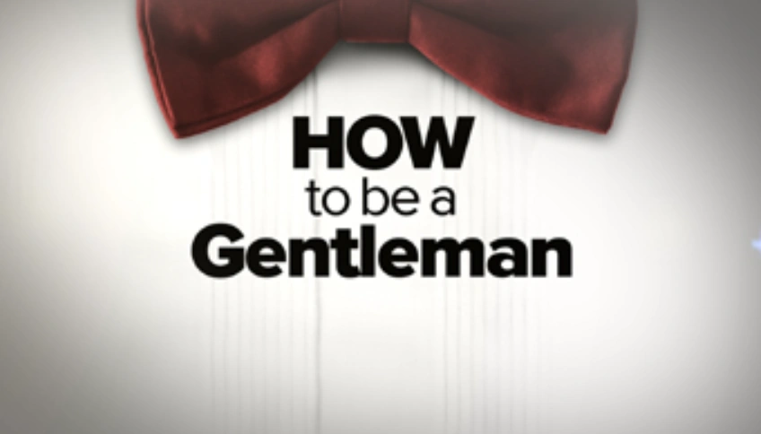 How to Be a Gentleman | CBS Broadcast Archives Wiki | Fandom