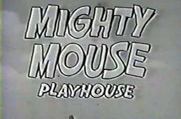 Mighty Mouse Playhouse | CBS Wiki | Fandom