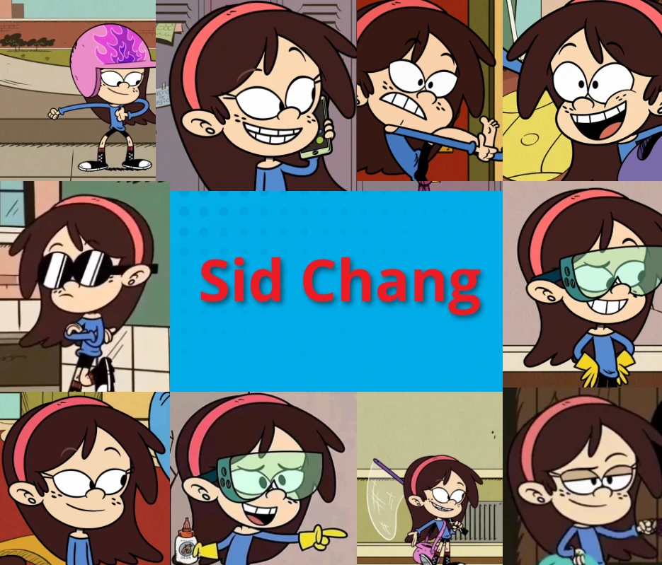 Sid Chang collage | Fandom