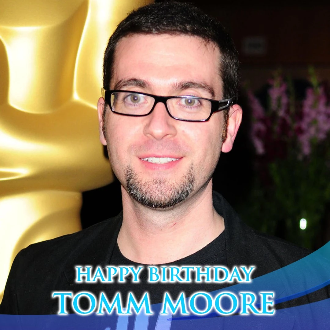Happy Birthday to Tomm Moore 🎂🥳🍾 🎉🎉🎊🎈 | Fandom
