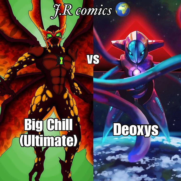 Ultimate Big Chill vs. Deoxys | Fandom
