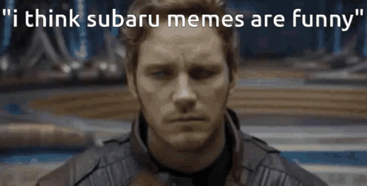 "look man i think subaru memes are f-" | Fandom