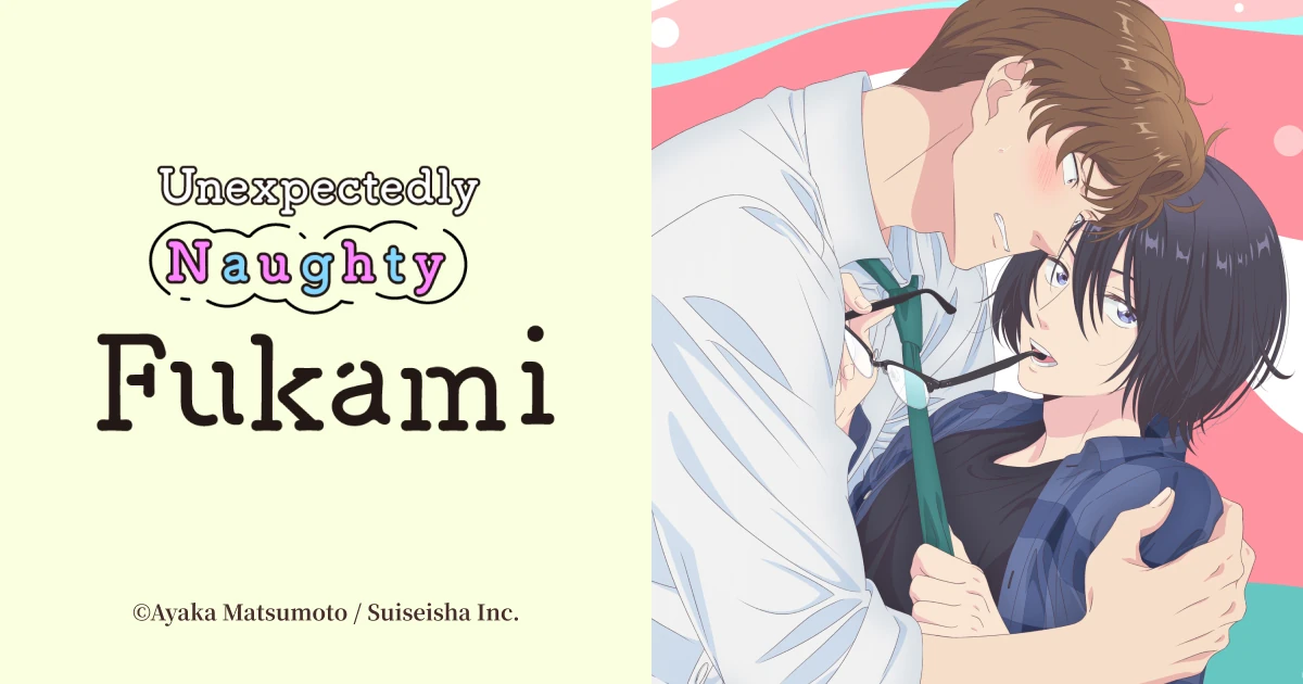 Episodes of the Unexpectedly Naughty Fukami anime have begun to stream ...