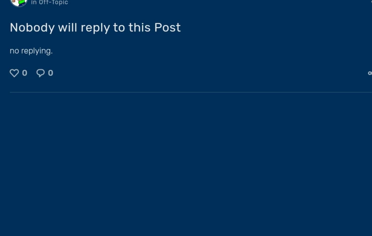 Nobody will reply to this Post | Fandom
