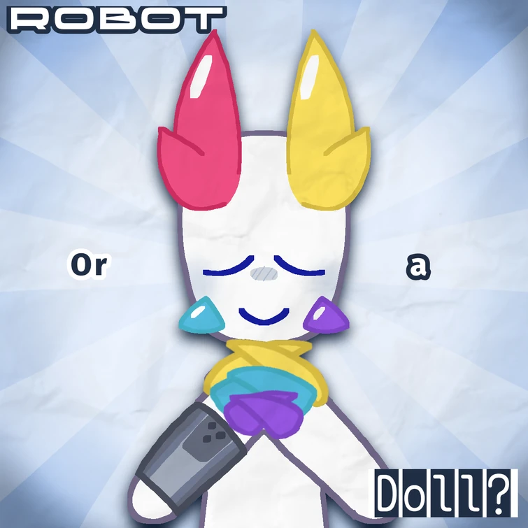 Am I a Robot or a Doll? | Fandom