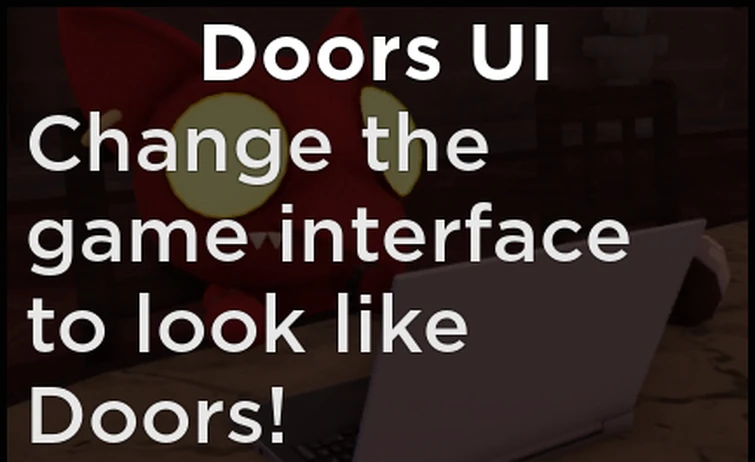 Doors ui | Fandom