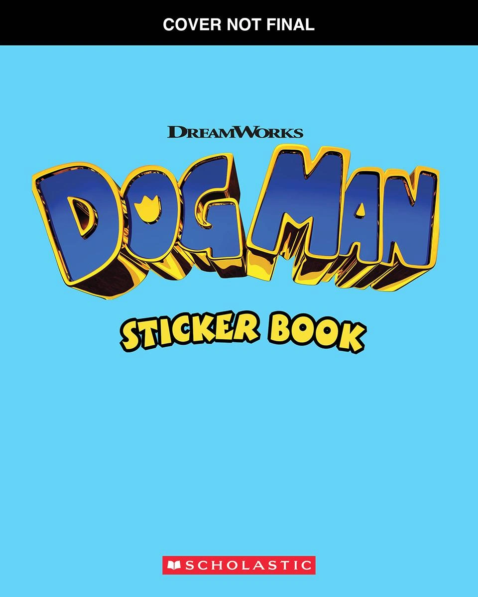 Dog Man The Movie - Official Sticker Book | Fandom