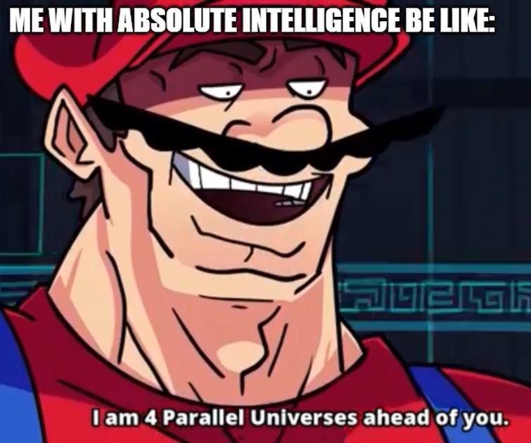 Absolute Intelligence meme I made | Fandom