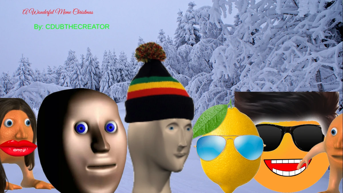 A Wonderful Meme Christmas (THE MOVIE) | CDubCreations Wiki | Fandom