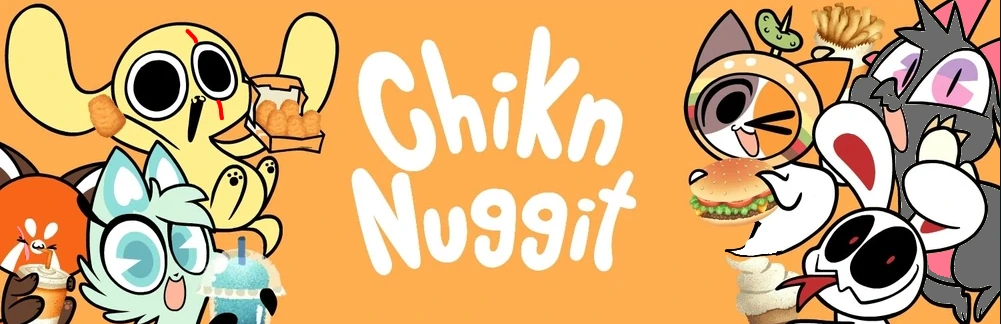 chikn nuggit poster but theyre all scarred | Fandom