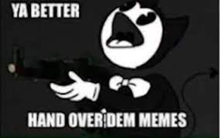 bendy memes | Fandom