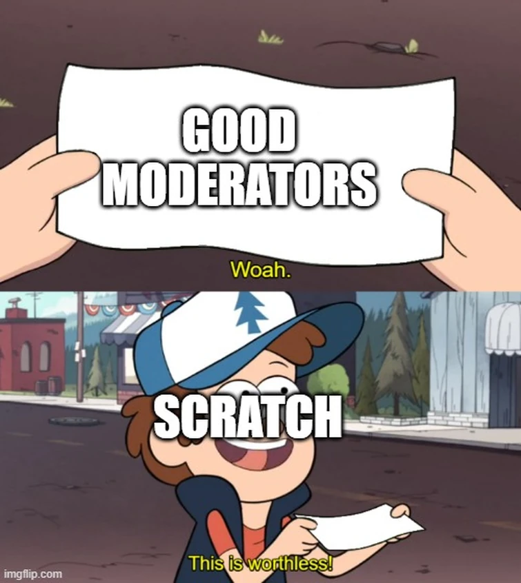 Scratch Moderation slander | Fandom