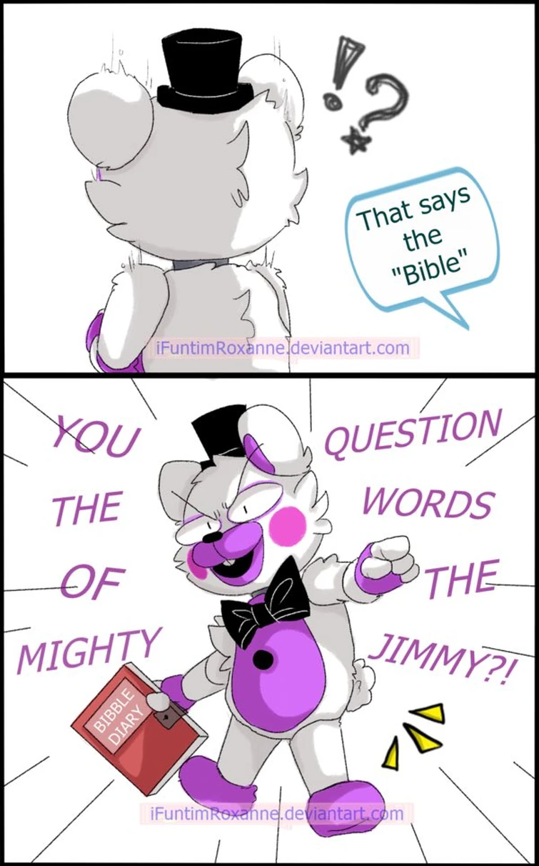 YOU QUESTION THE WORDS OF THE MIGHTY JIMMY | Fandom