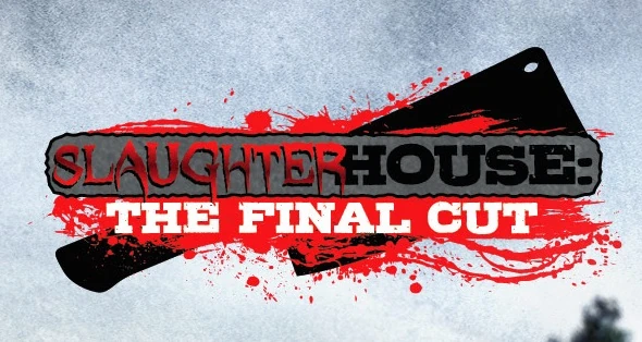 Slaughterhouse: The Final Cut | Cedar Fair Halloween Events Wiki | Fandom
