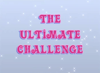 The Ultimate Challenge | Wiki Cele na 2019 r | Fandom
