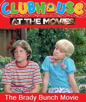 Clubhouse At The Movies - The Brady Bunch Movie | Celebration At The ...