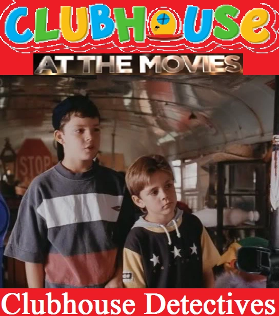 Clubhouse At The Movies - Clubhouse Detectives | Celebration At The ...