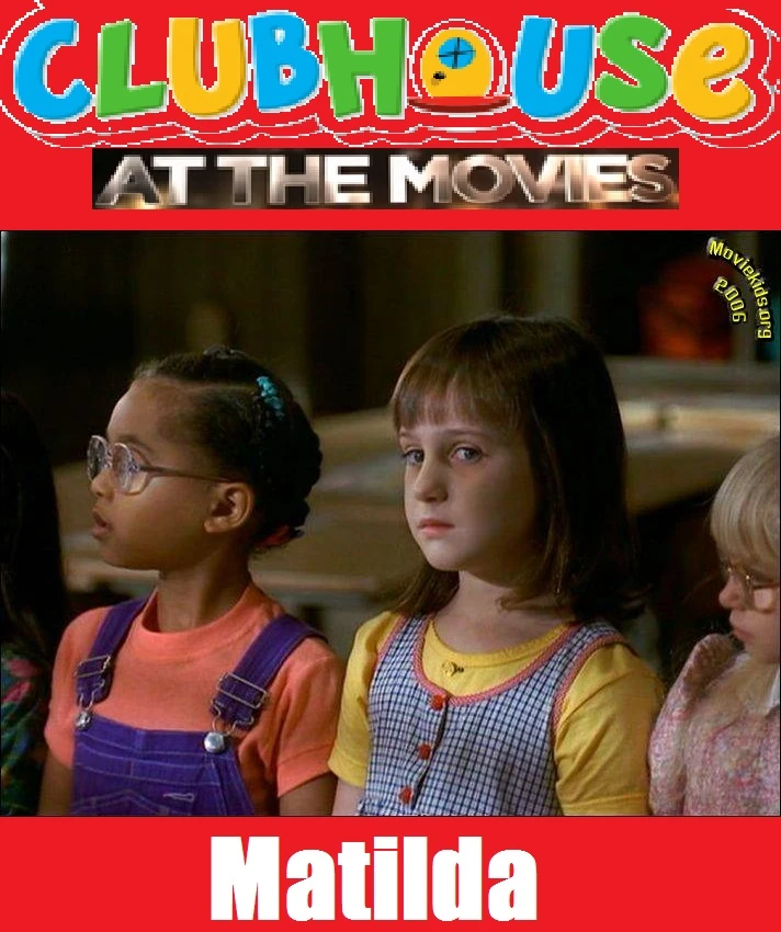 Clubhouse At The Movies - Matilda | Celebration At The Movies & In ...