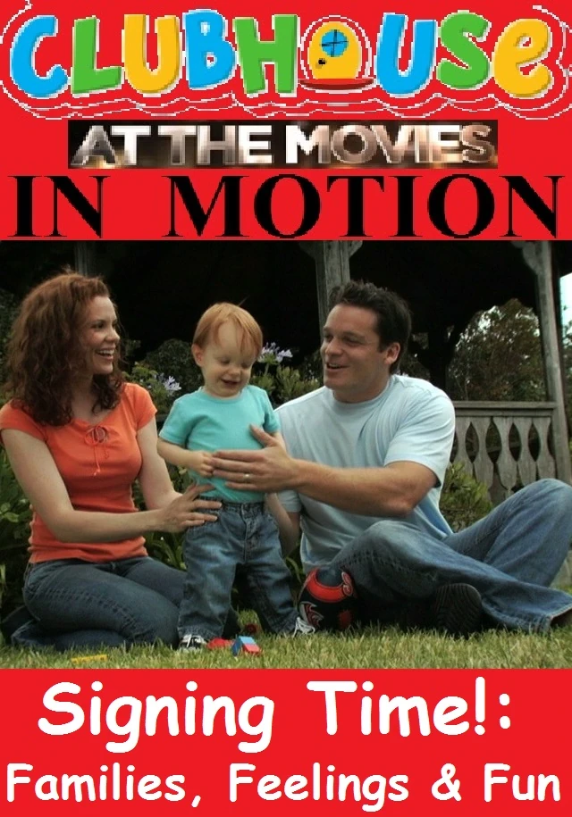 Clubhouse At The Movies In Motion - Signing Time!: Families Feelings ...