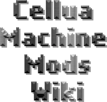 Cellua Machine Mods Wiki | Fandom