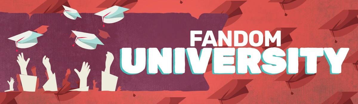 Community Central:Archives/Fandom University | Community Central | Fandom