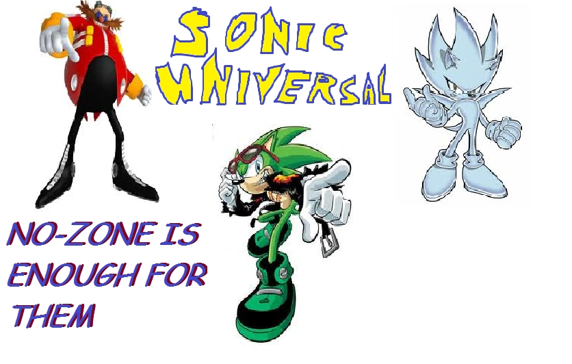 Sonic Universal: No-Zone is Enough For Them | Central Sonic Fan Bureau ...