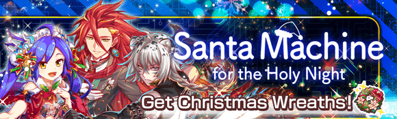 Santa Machine for the Holy Night | Crash Fever Lore Wiki | Fandom