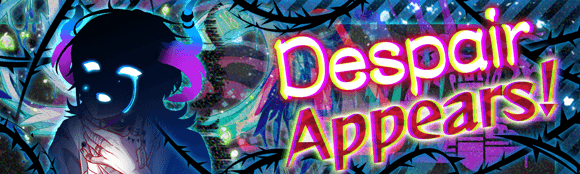 Despair Appears! | Crash Fever Lore Wiki | Fandom