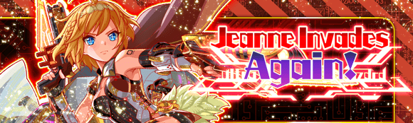 Jeanne Invades Again! | Crash Fever Lore Wiki | Fandom