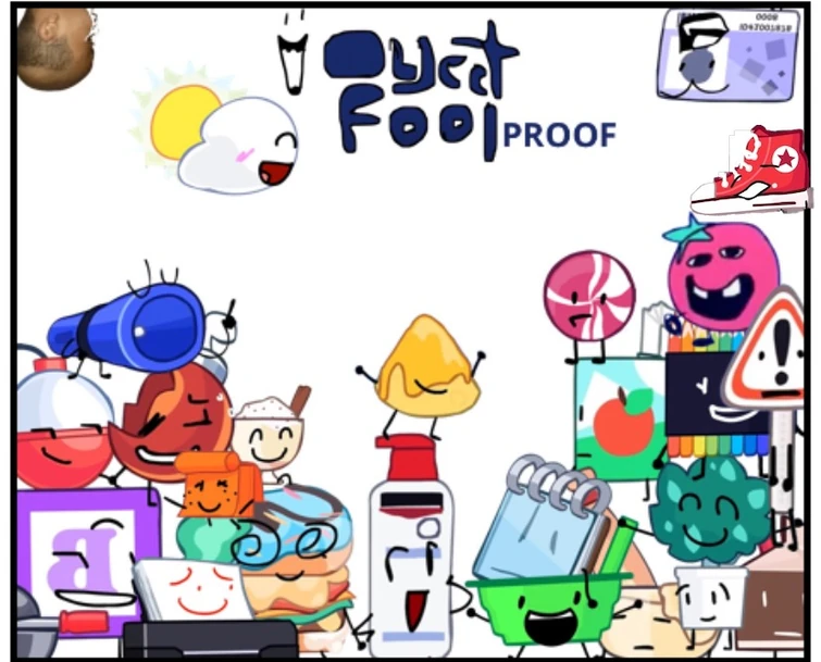 OBJECT FOOL-PROOF 1: ️[VOTING ENDED] | Fandom