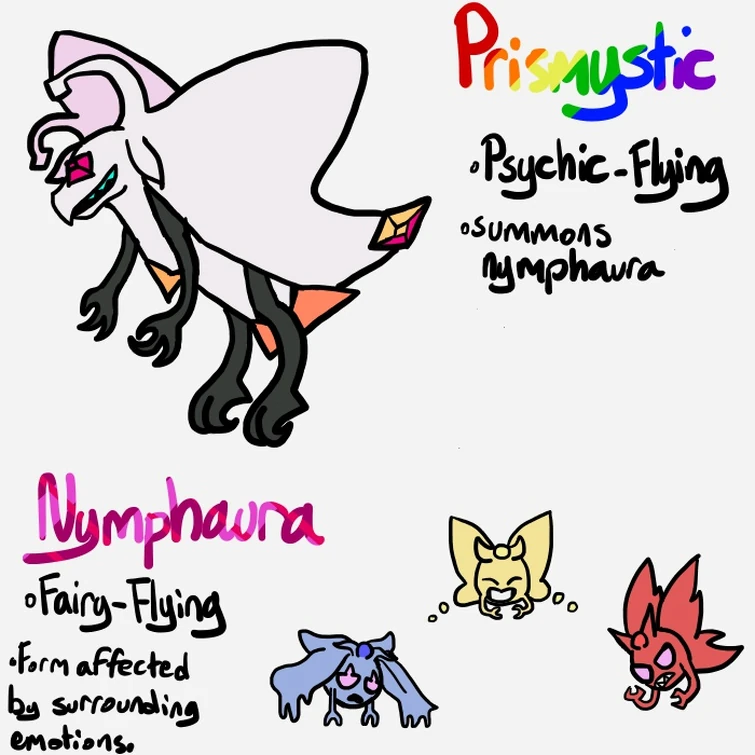 Gary Oakk's Fakemon Contest Entry: Prismystic and Nymphaura | Fandom