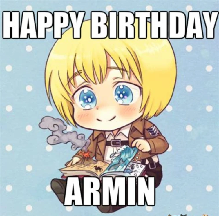 I am late but a belated happy birthday Armin | Fandom