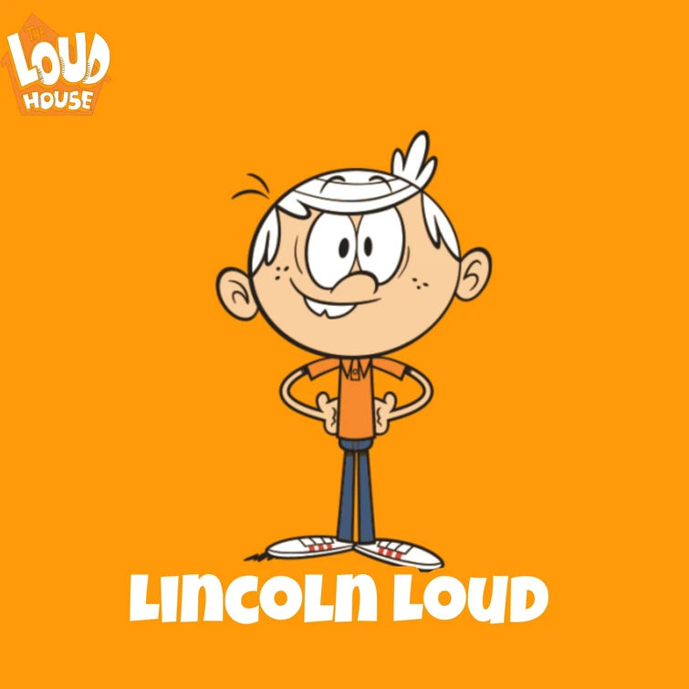 Lincoln Loud Poster 🧡🧡🧡 | Fandom