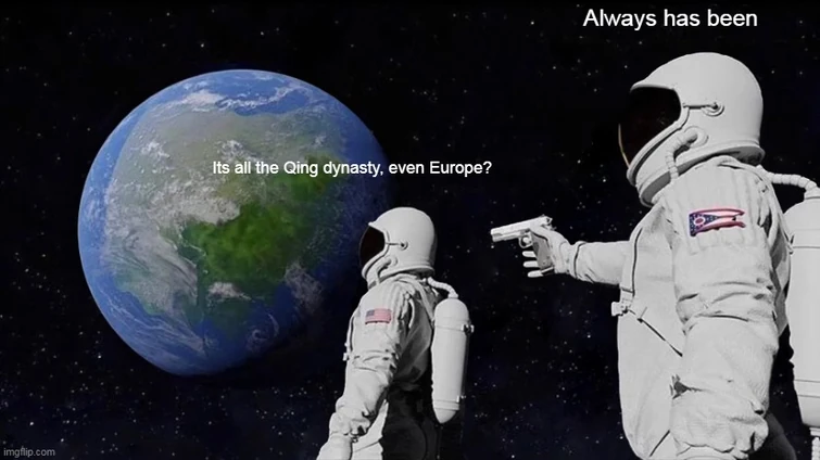 i made a qing (in europe) meme | Fandom