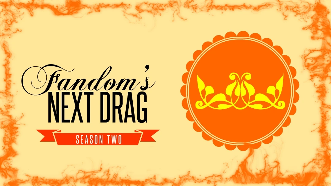 FANDOM'S next drag ~ updates! | Fandom