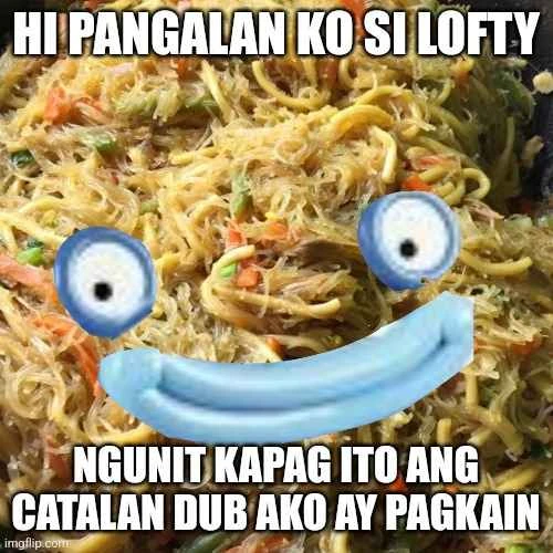 Pansit Lofty | Fandom
