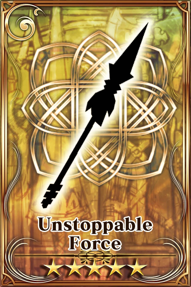 Unstoppable Force | Chain Chronicle Wiki | Fandom