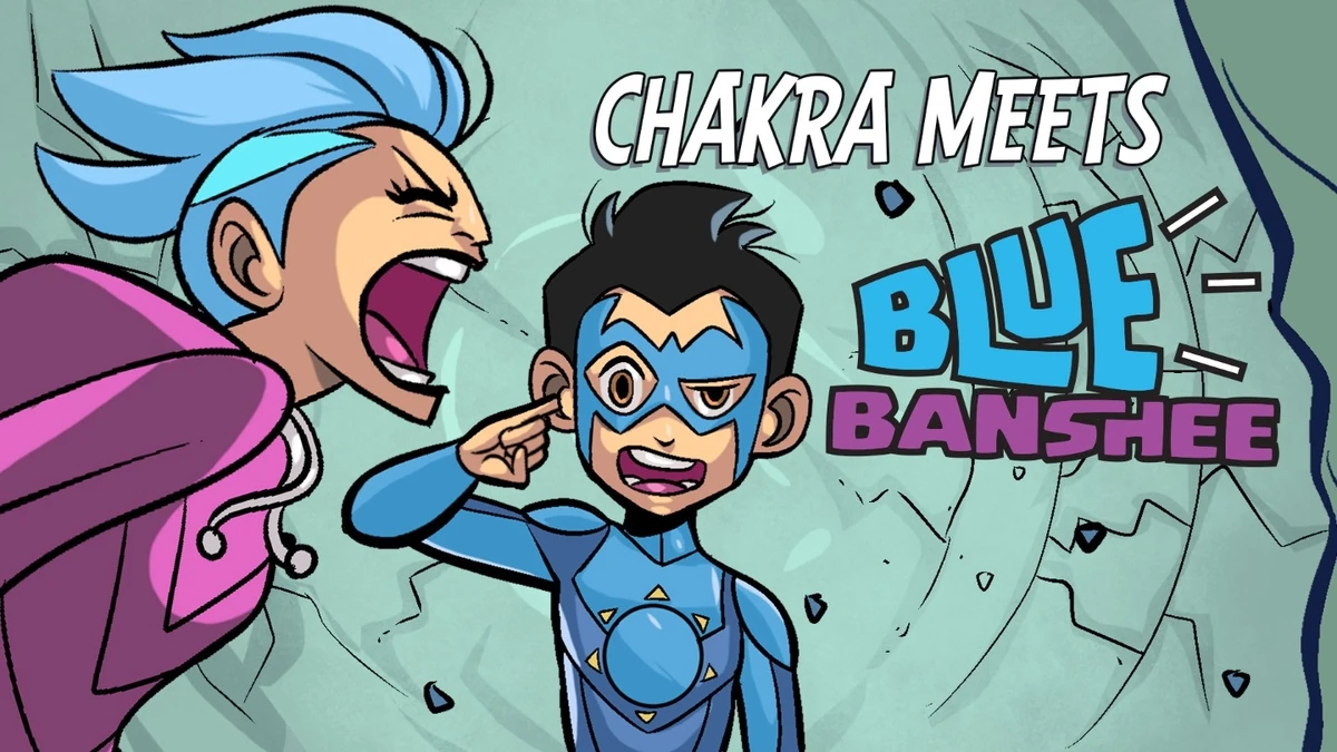 Chakra Meets Blue Banshee | Chakra Wikia | Fandom