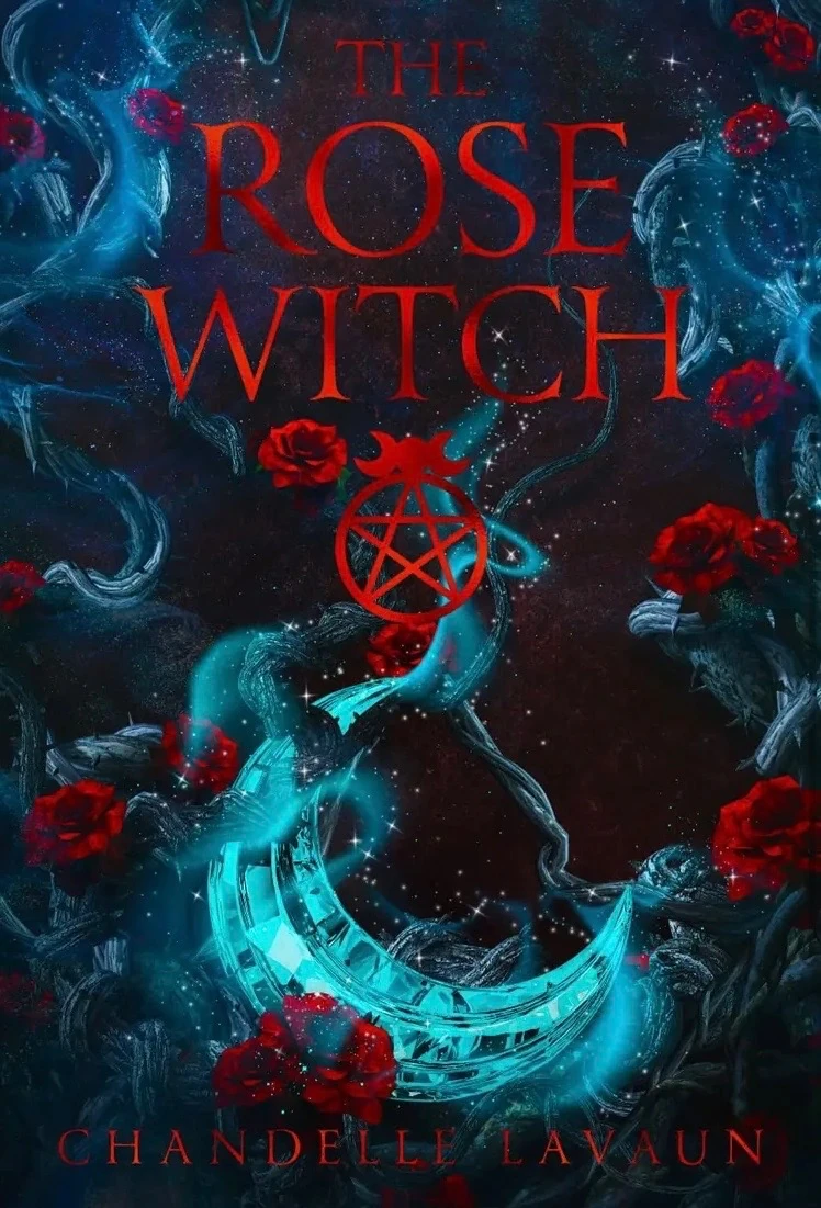 The Rose Witch Special Edition | Chandelle LaVaun's Coven Wiki | Fandom